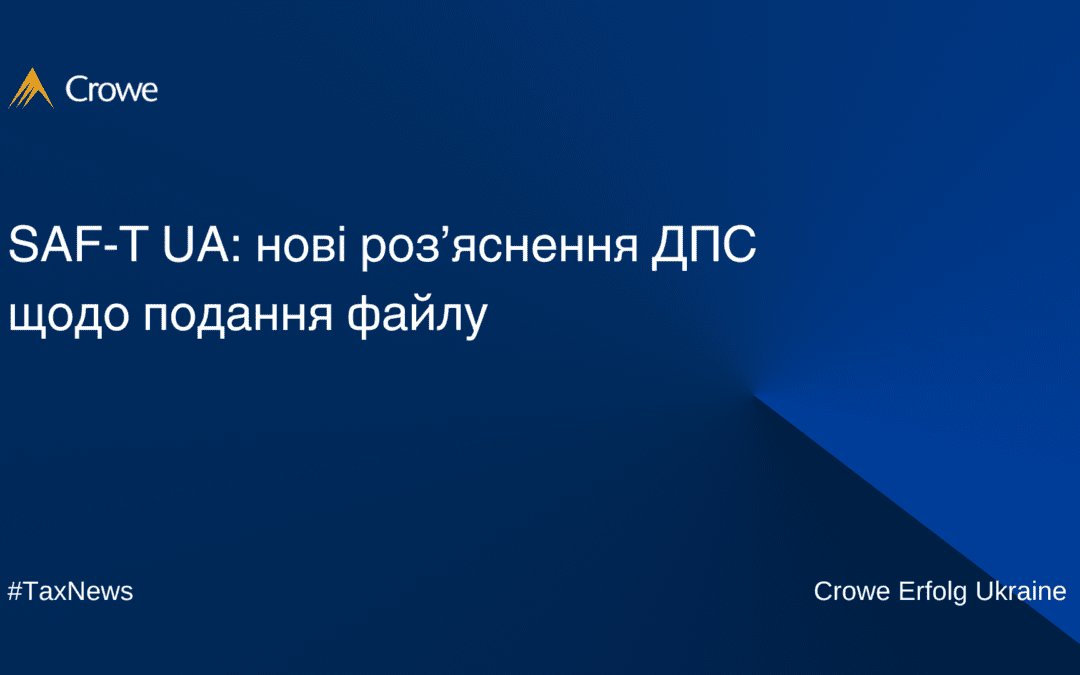 SAF-T UA - Crowe Erfolg Ukraine